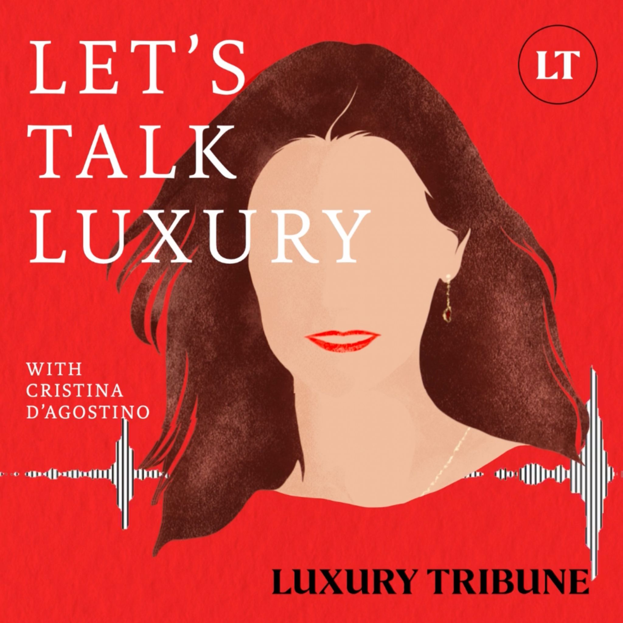 PODCAST. Luxury and digitalisation, the leading path to winning over ...
